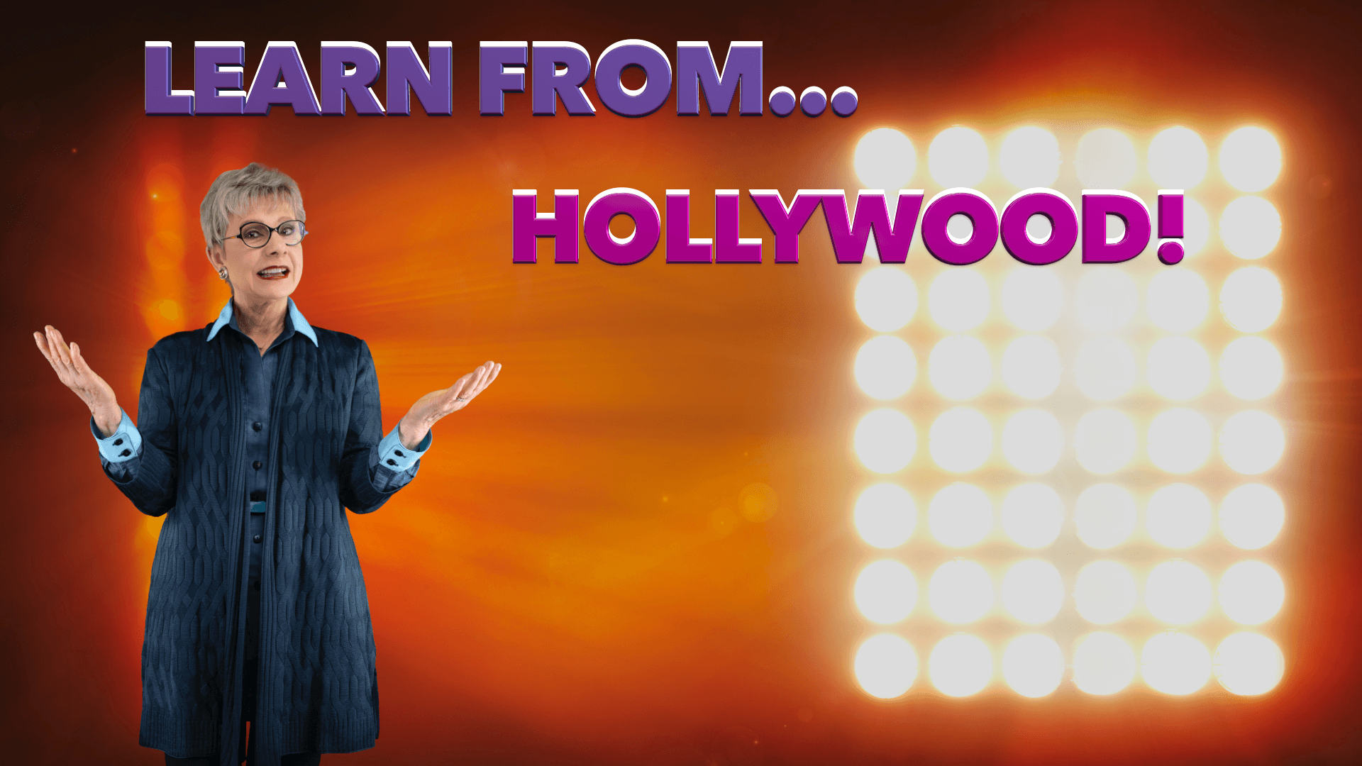 What Hollywood Teaches Us: 7 Ways to Become a Speaking Star | Patricia ...